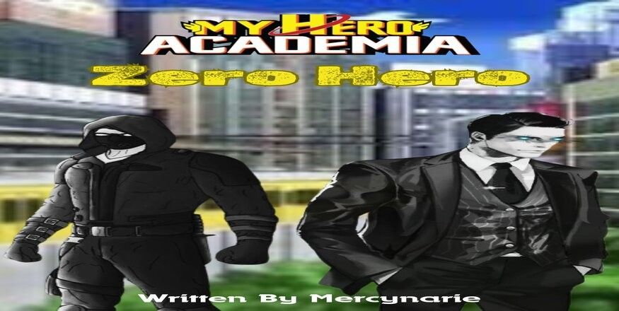 My Hero Academia: Zero Hero - Chapter 15: Divide And Conquer | Penana