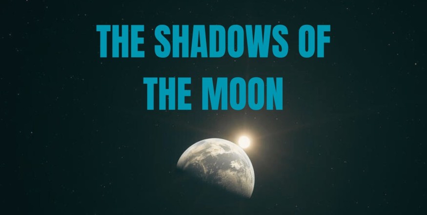 The Shadows of the Moon | Penana